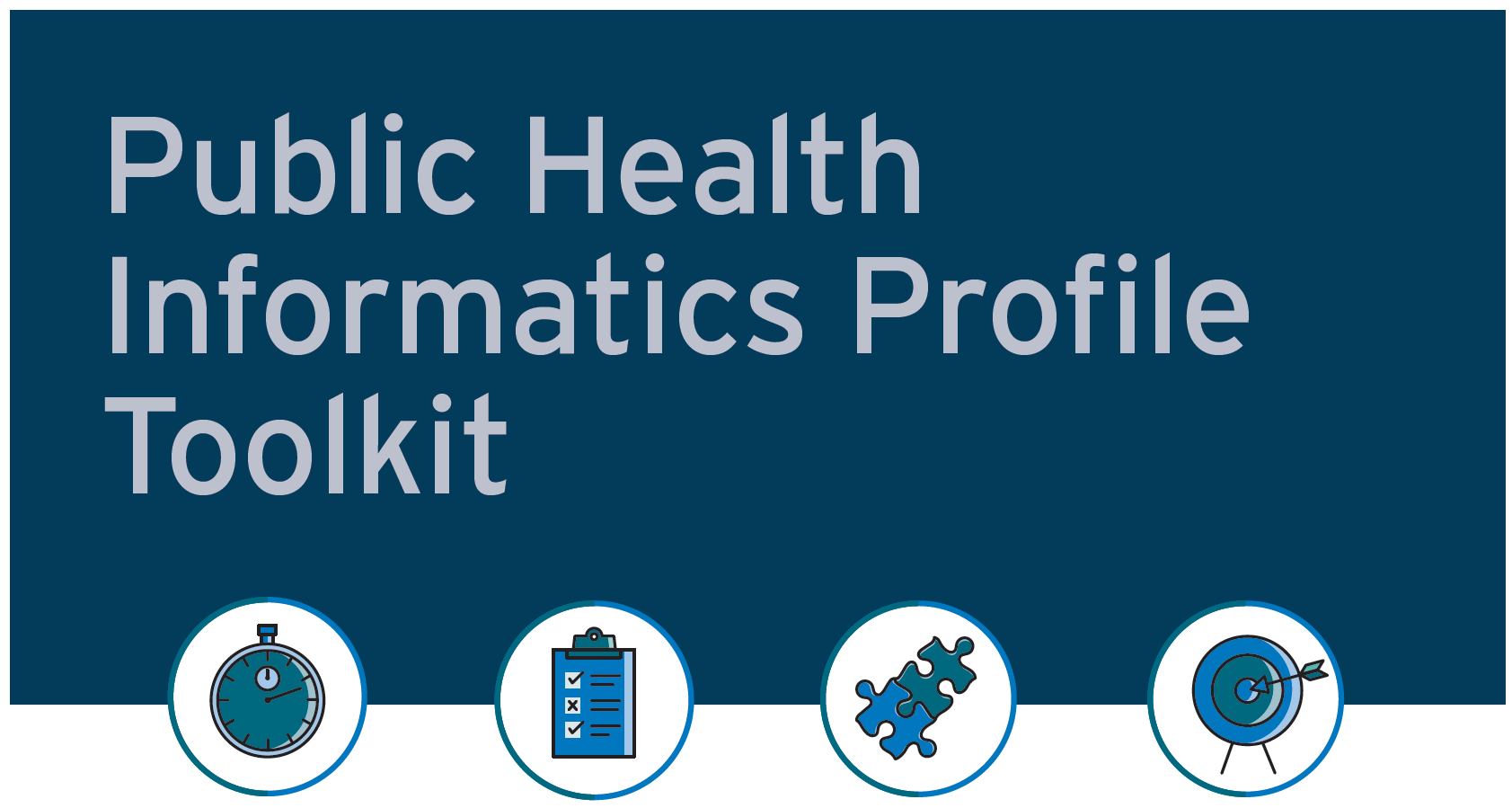 Public Health Informatics Profile Toolkit - PHII