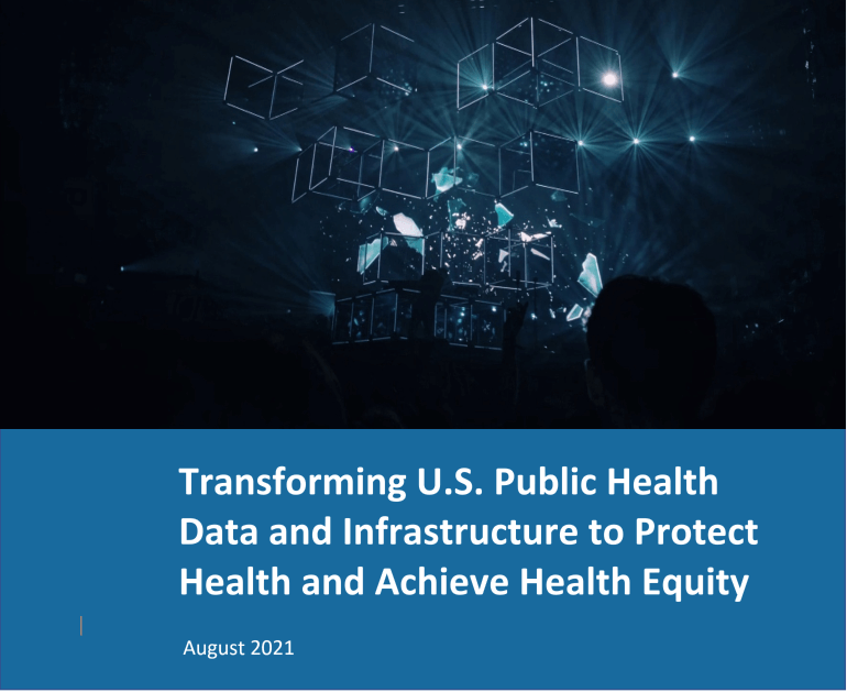 Transforming U.S. Public Health Data and Infrastructure to Protect ...